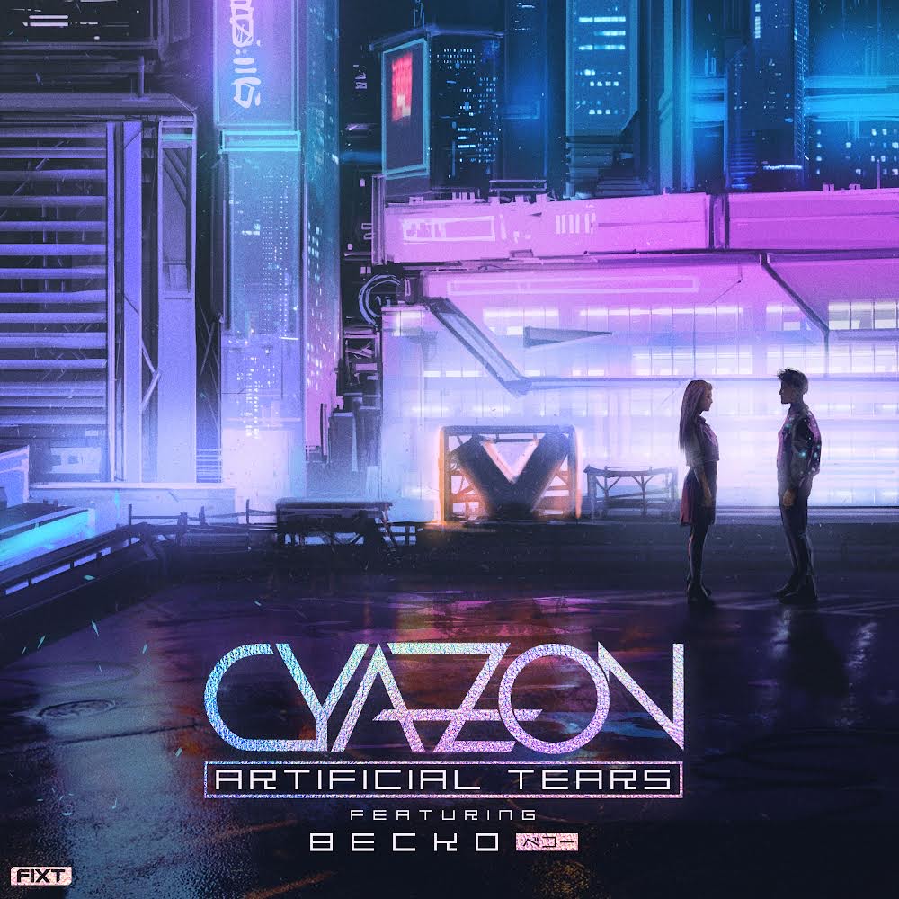 Spotlight: Cyazon ft. Becko 'Artificial Tears'