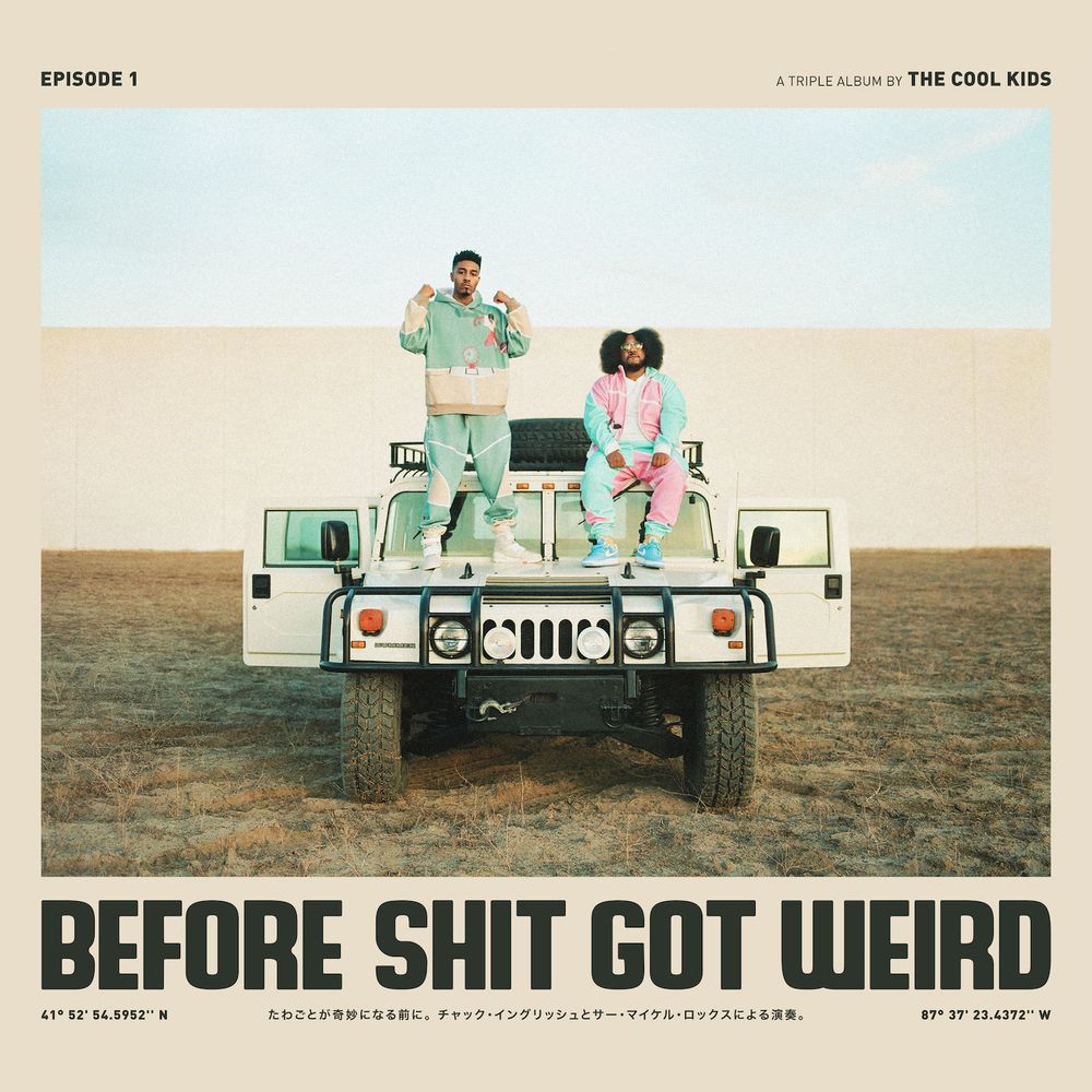 Album Review: The Cool Kids - Before Shit Got Weird