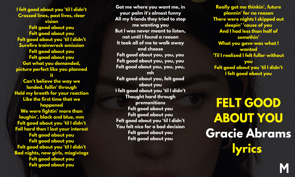 FELT GOOD ABOUT YOU Gracie Abrams lyrics and meaning: Heartbreak ...