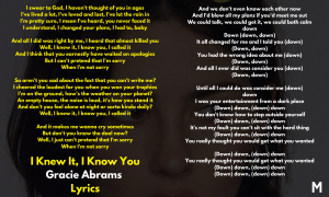 I Knew It I Know You Gracie Abrams Meaning And Lyrics: A Reflection on ...