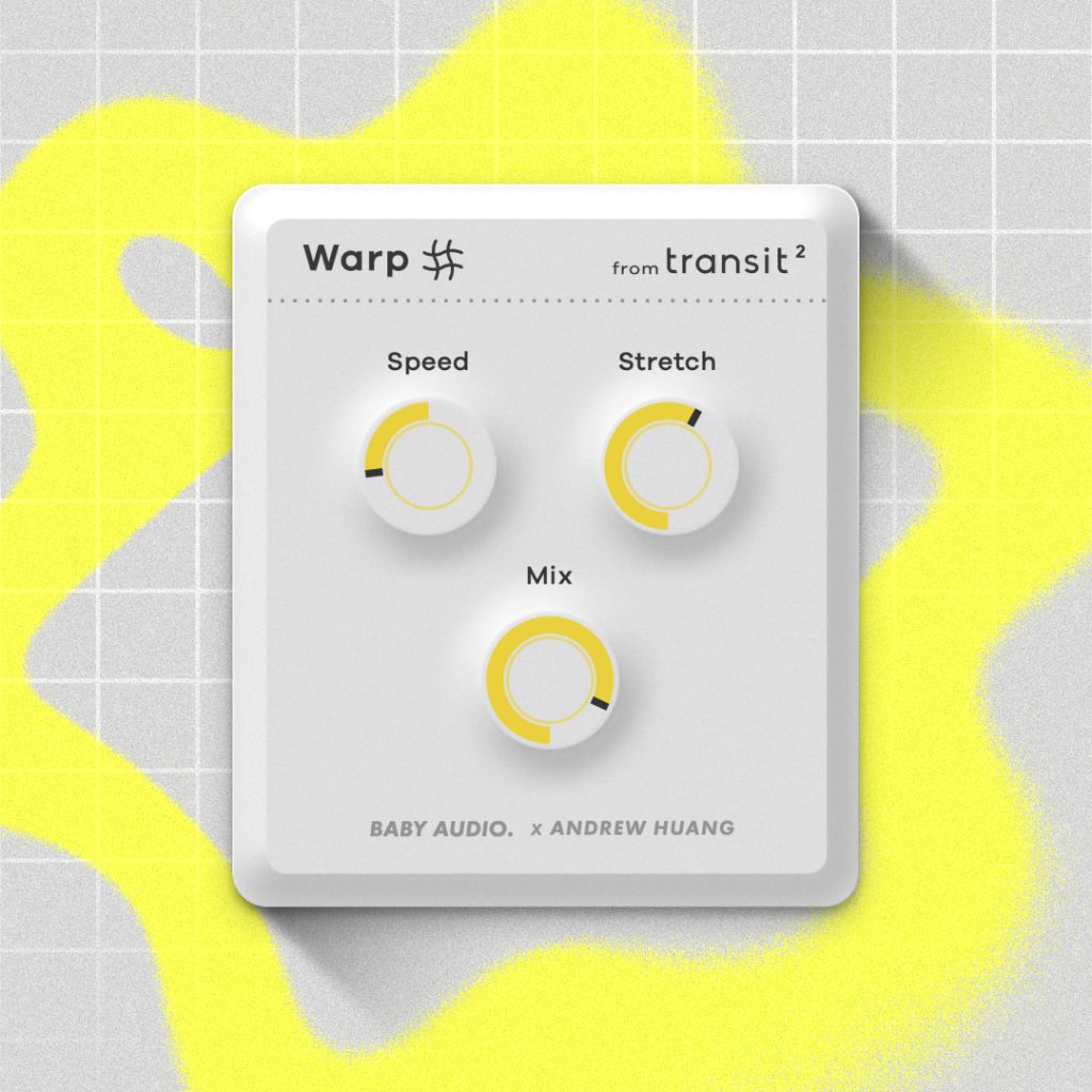 Warp Plugin: Baby Audio and Andrew Huang’s Gift to Creators - Magnetic ...